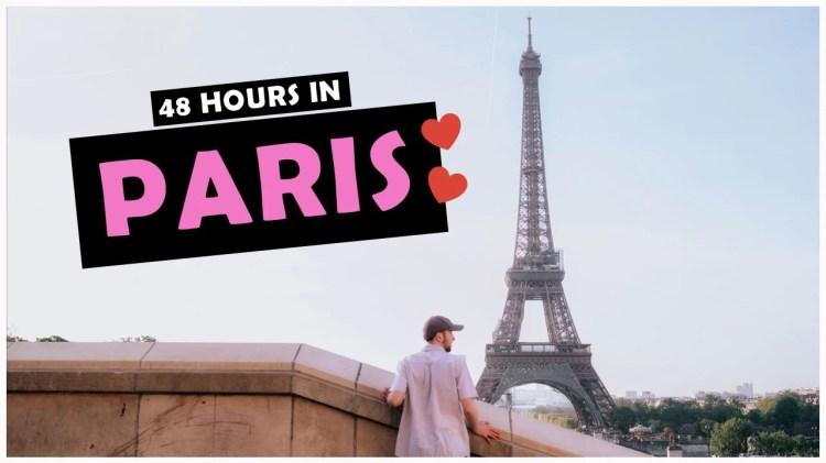 48 hours in PARIS, FRANCE! Almost Everything to See & Do – Lost in Travel